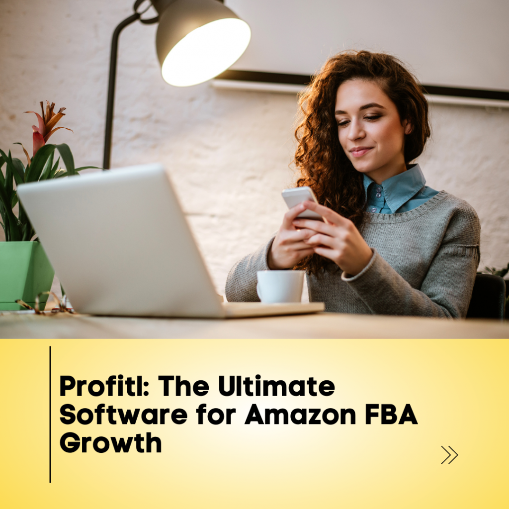 Profitl: The Ultimate Software for Amazon FBA Growth - Profitl